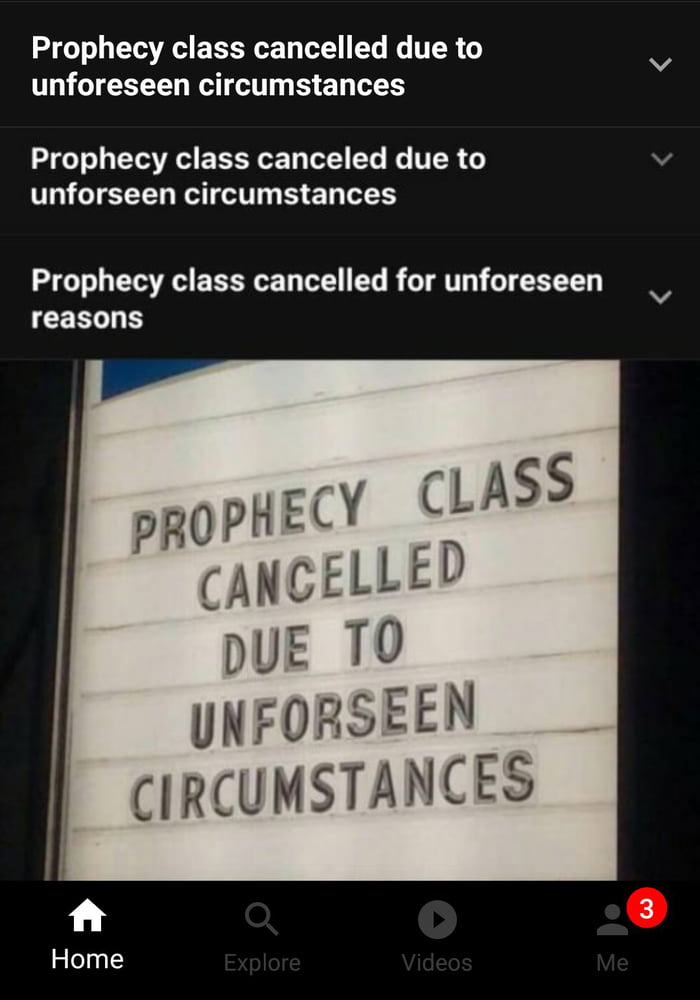 Prophecy class cancelled due to unforeseen circumstances - 9GAG