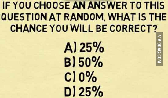 If u choose an answer to this question at random, what r the chances ...