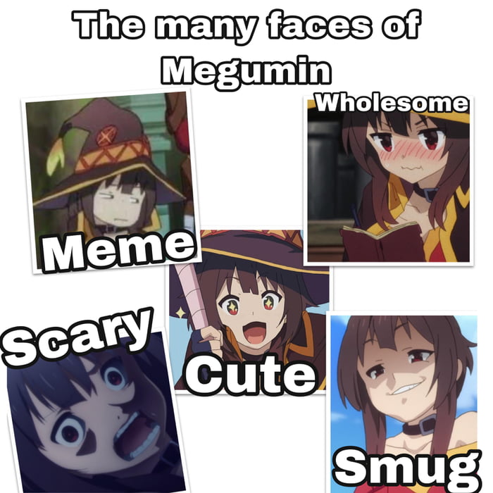 The many faces of Megumin - 9GAG