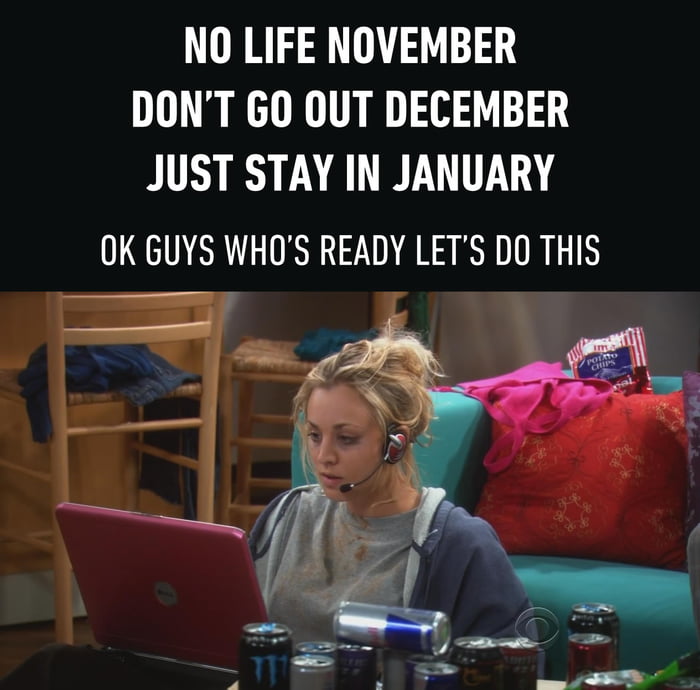 Started wearing more and going out less - 9GAG