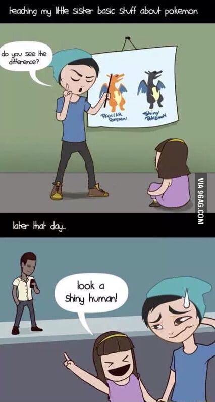 LOOK! a shiny human - 9GAG