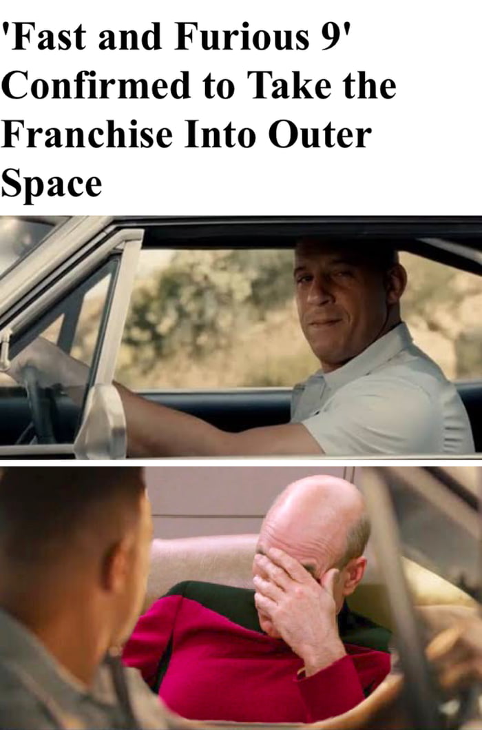 Fast and furious 9 - 9GAG