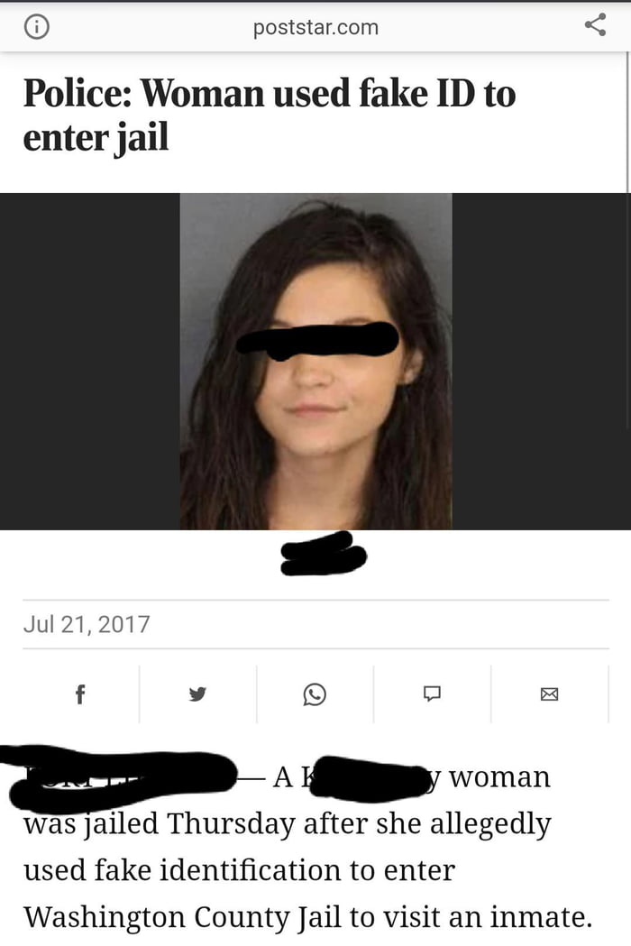 If you use a fake ID to try and visit an inmate - 9GAG