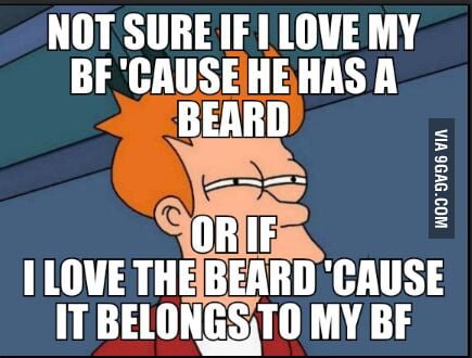 Not sure if bf or beard... - 9GAG