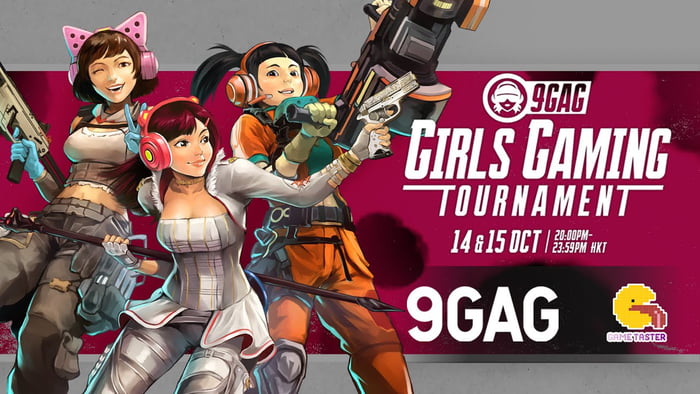 9GAG Girls Gaming Tournament Day 1 - Fun Day. - 9GAG