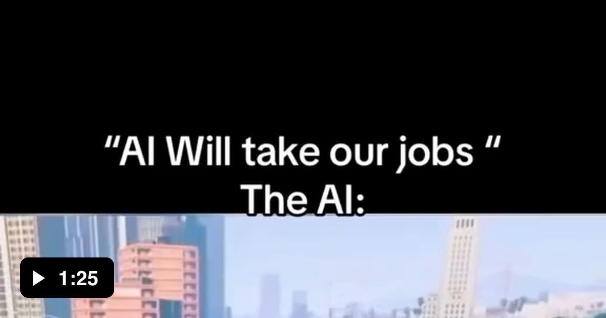 "AI will take our jobs" - 9GAG