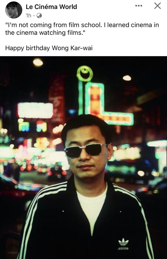 It is Wong Kar Wai’s birthday! - 9GAG