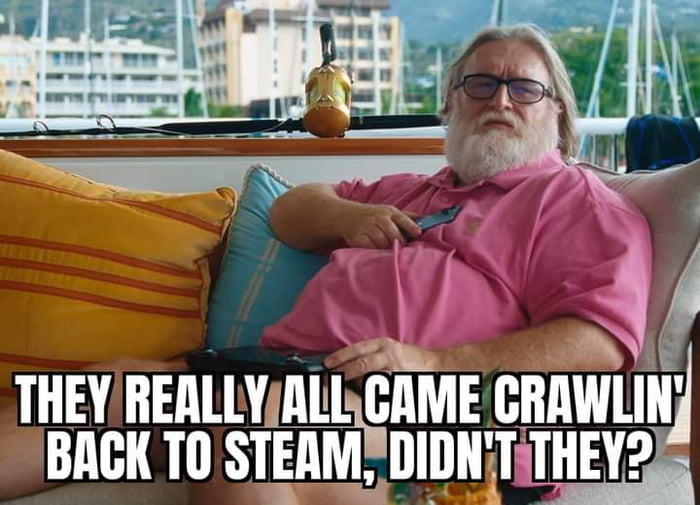 Literally everyone now that the ultimate collection is on steam lmao ...