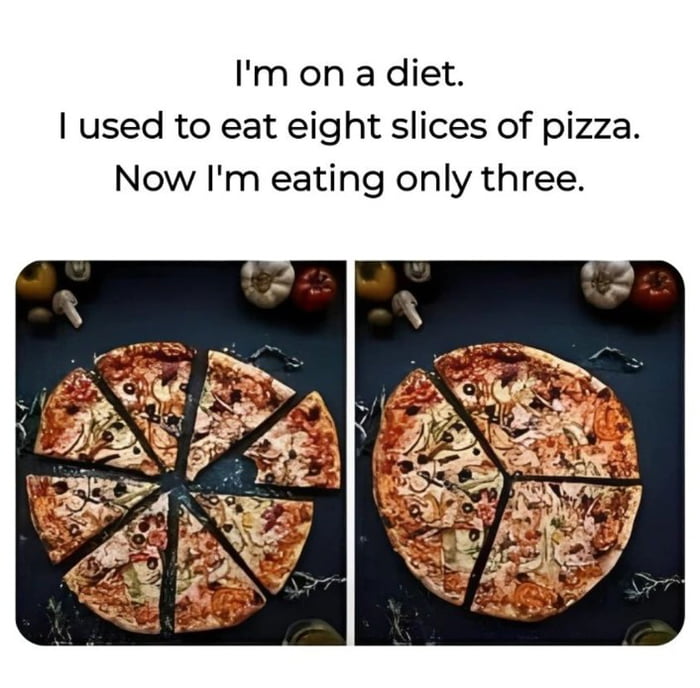 Diet done right - 9GAG