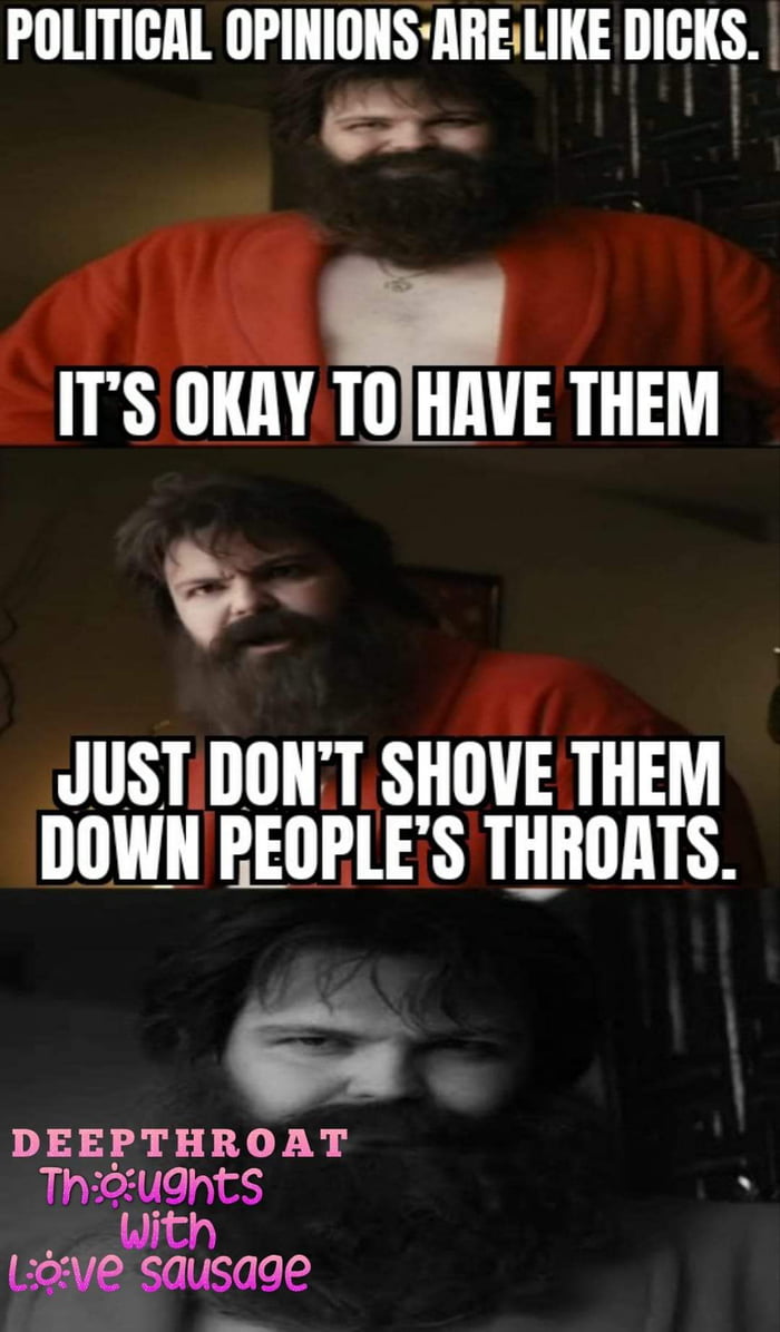 Deep throat.. Deep thoughts - 9GAG