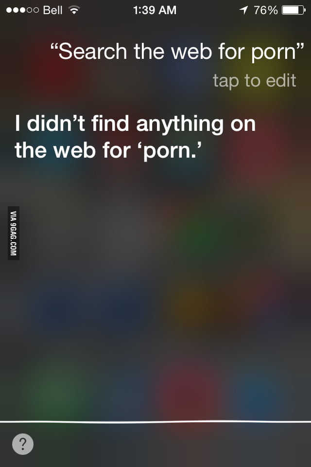 Don't you lie to me siri - 9GAG