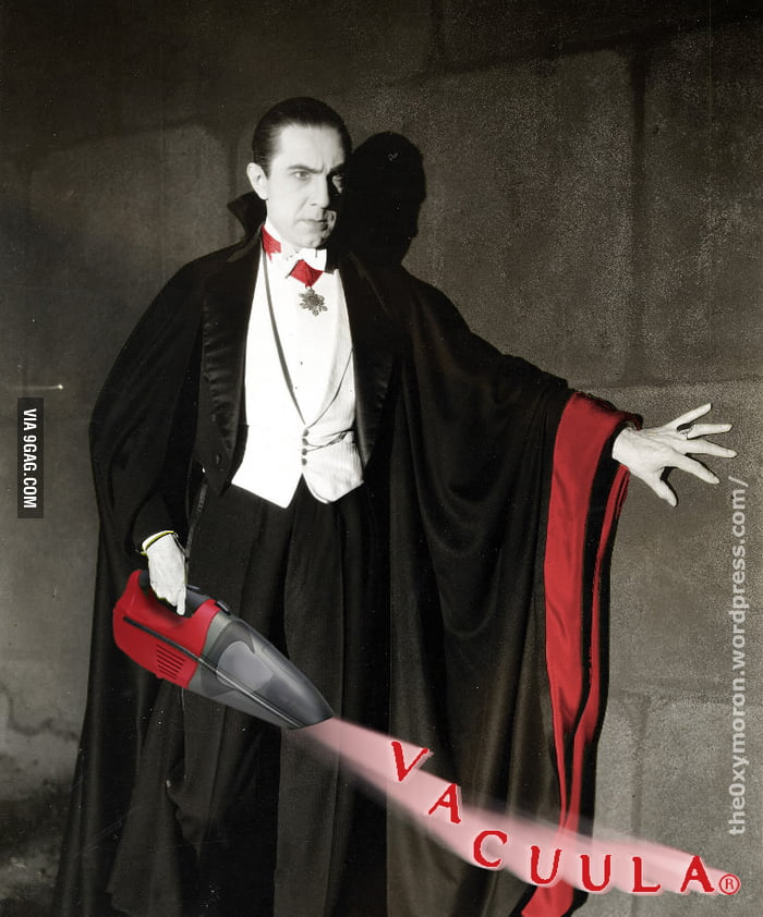 Vacuula... the Vampire that REALLY sucks - 9GAG