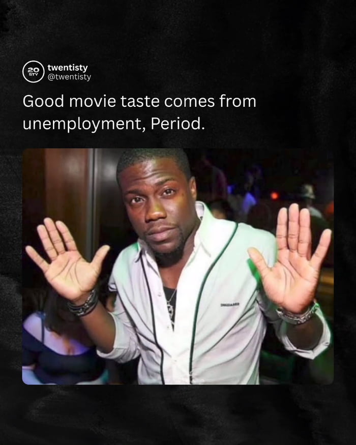 Perhaps this explains everything about my movie preferences. - 9GAG