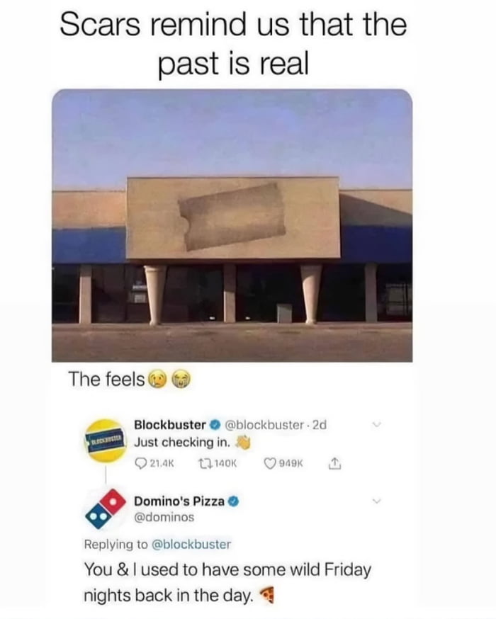 Dominos and blockbuster, a classic friday night combo - 9GAG