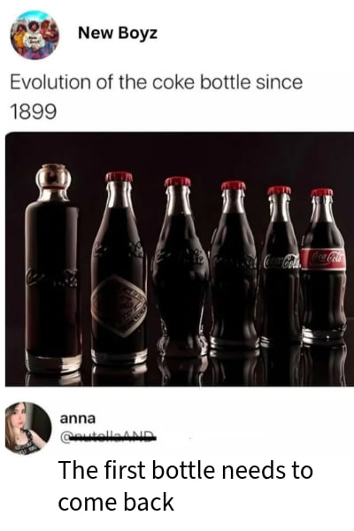 The first bottle definitely had style - 9GAG