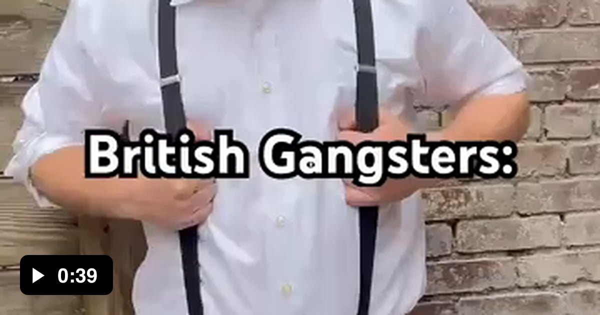 Every British gangster. - 9GAG
