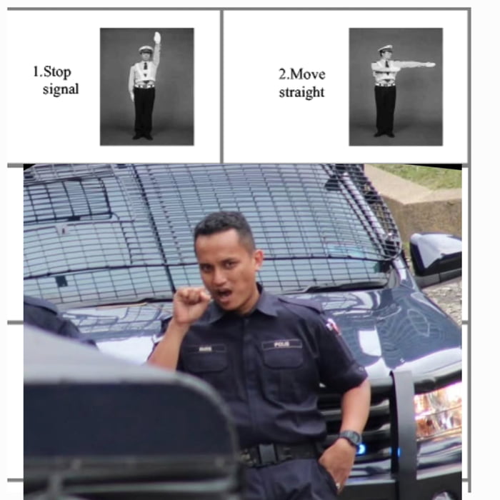 Do you know your Traffic Police Hand Signal - 9GAG