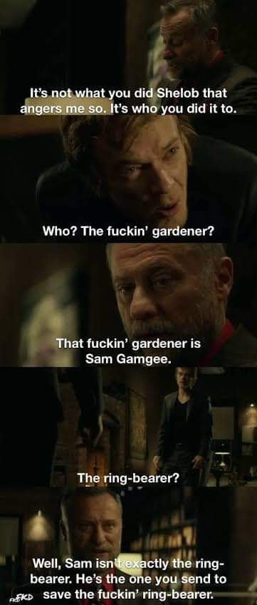 And there is Sam, the best hobbit ever was - 9GAG