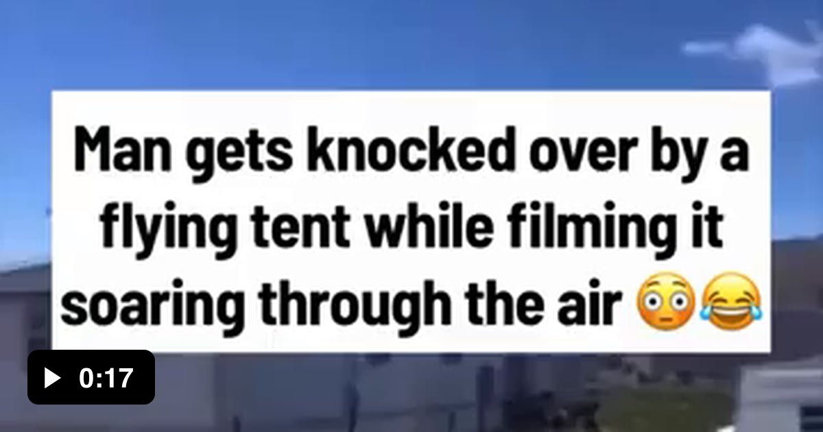 Wicked Tent of the Nor-Easter - 9GAG