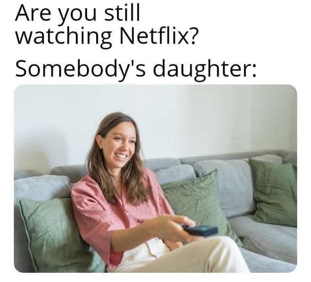 Netflix and ch... changing the movie? - 9GAG
