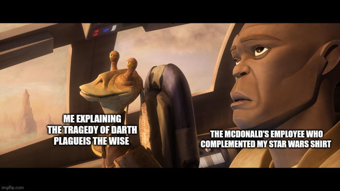 "Darth Plagueis was a Dark Lord of the Sith..." - 9GAG