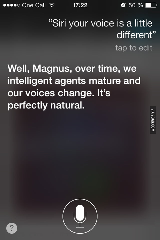 Siri is much better in iOS7 actually! - 9GAG