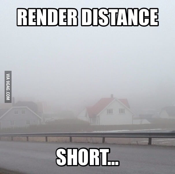 Render distance in real life - 9GAG
