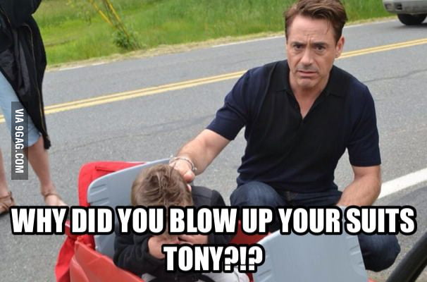 Why Tony? Why? - 9GAG