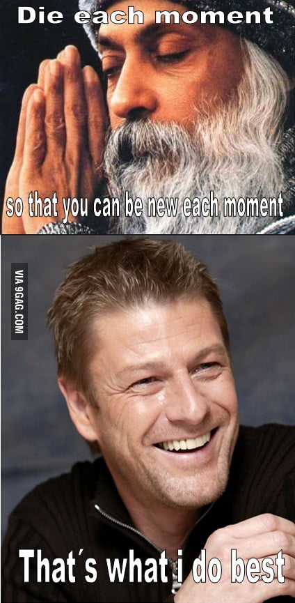Sean Bean´s Philosophy - 9GAG