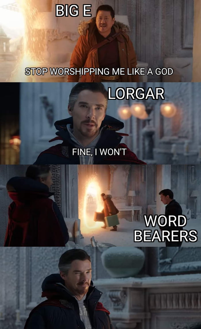 Lorgar did nothing wrong.. Well maybe SOME things - 9GAG