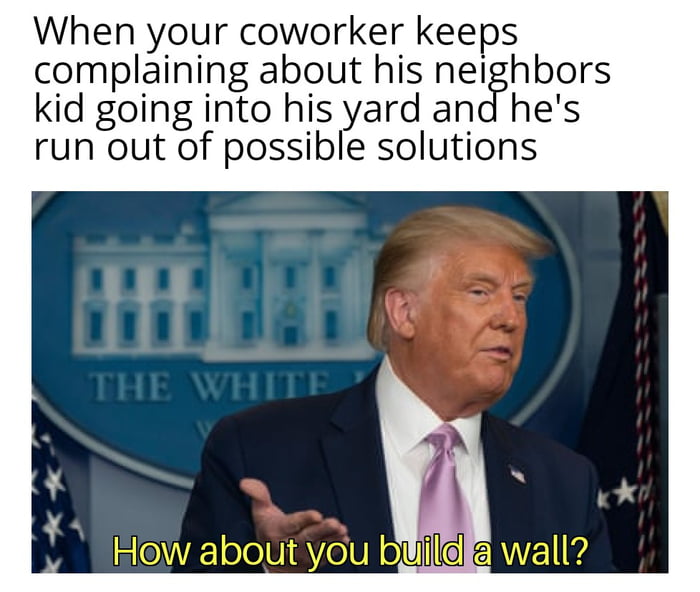 Forever going to be the best memed president of all time - 9GAG