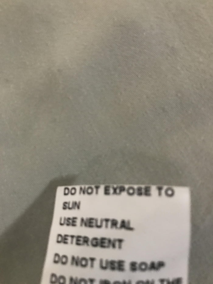New shirt how to handle tag says “do not expose to sun” - 9GAG