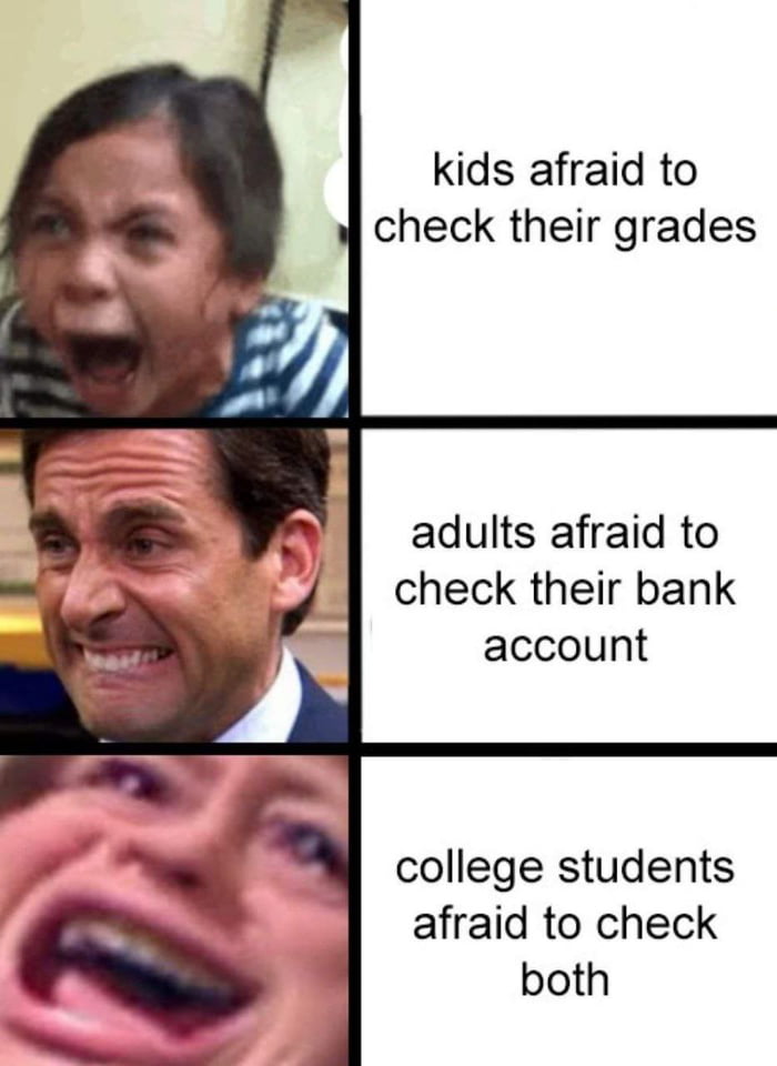 Who else is afraid to check their back account? - 9GAG