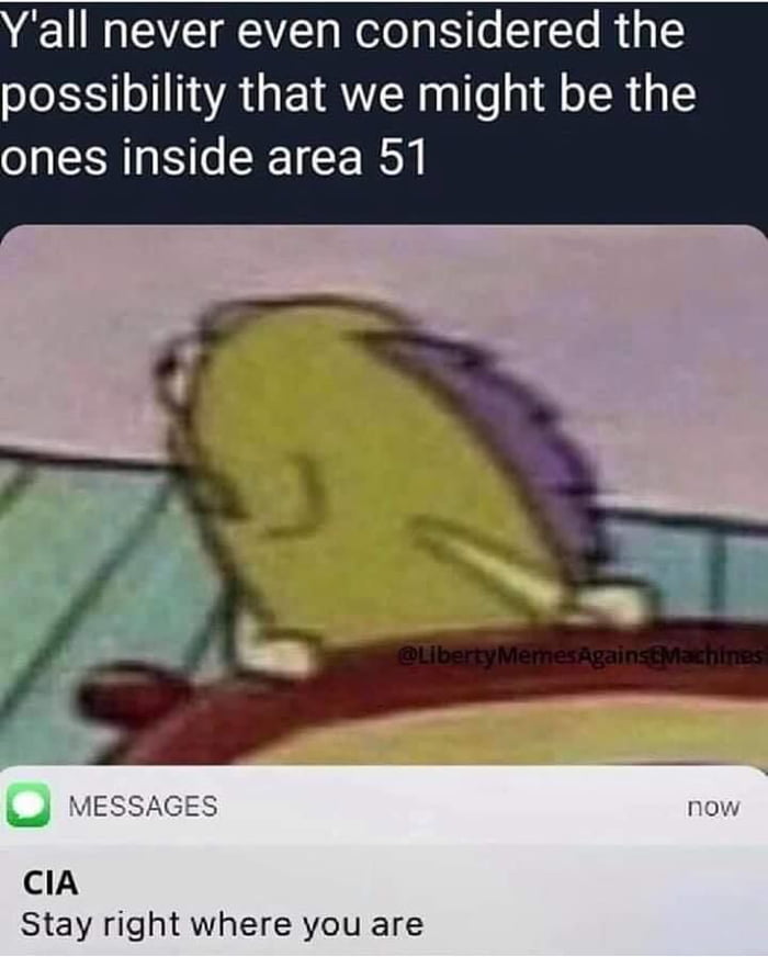 Area 51 & CIA - 9GAG