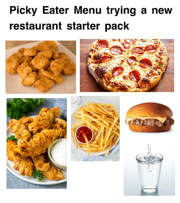 Picky Eater Menu Starter Pack - 9GAG