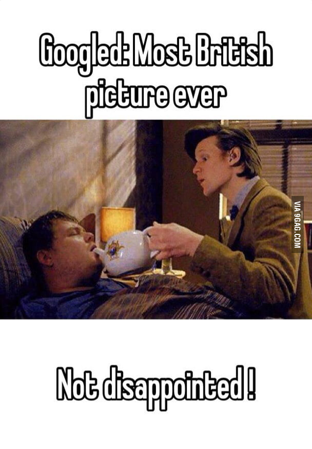 The Most British picture ever - 9GAG