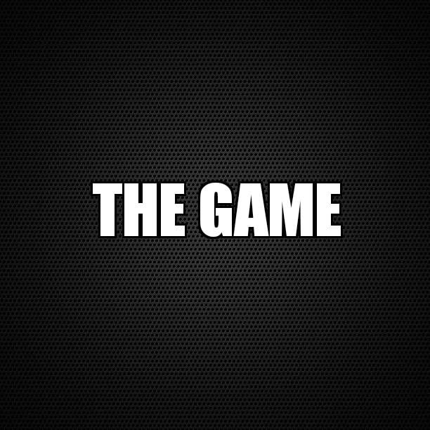 The Game - 9GAG