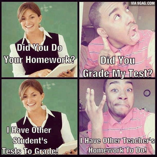 Life in school be like - 9GAG