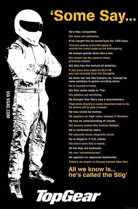 All we know is..he's called the stig - 9GAG