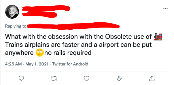 "Trains are obsolete because planes." - 9GAG