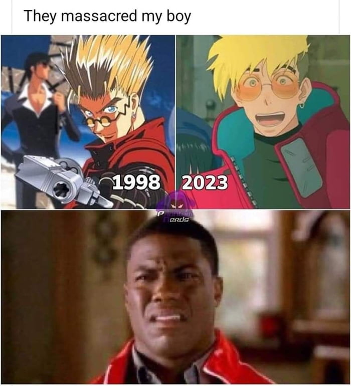 Please not Vash The Stampede! - 9GAG