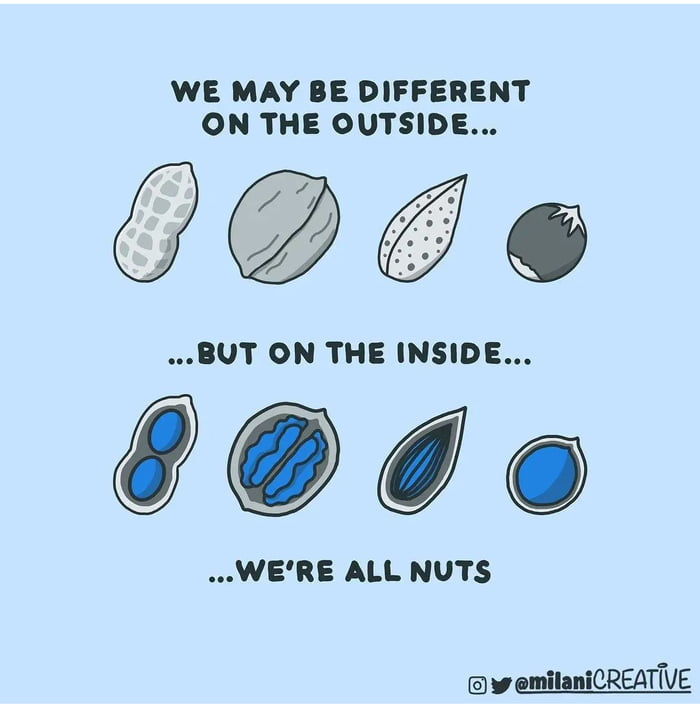 We are special nuts (people)😅 - 9GAG