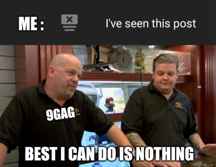 Seriously... what's the point of that button? - 9GAG