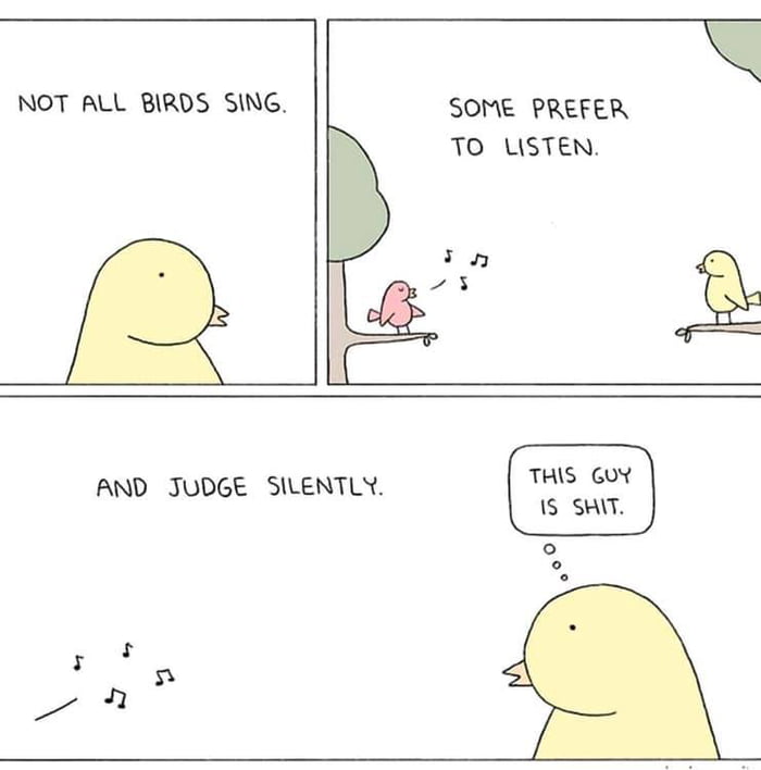 Everyone's a critic. - 9GAG