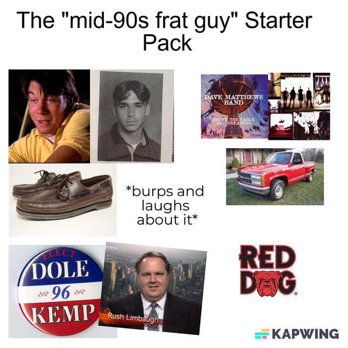 The "mid-90s frat guy" Starter Pack - 9GAG