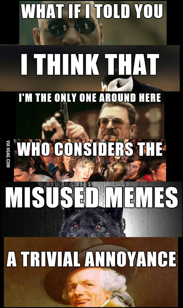 Reading Memes recently - 9GAG