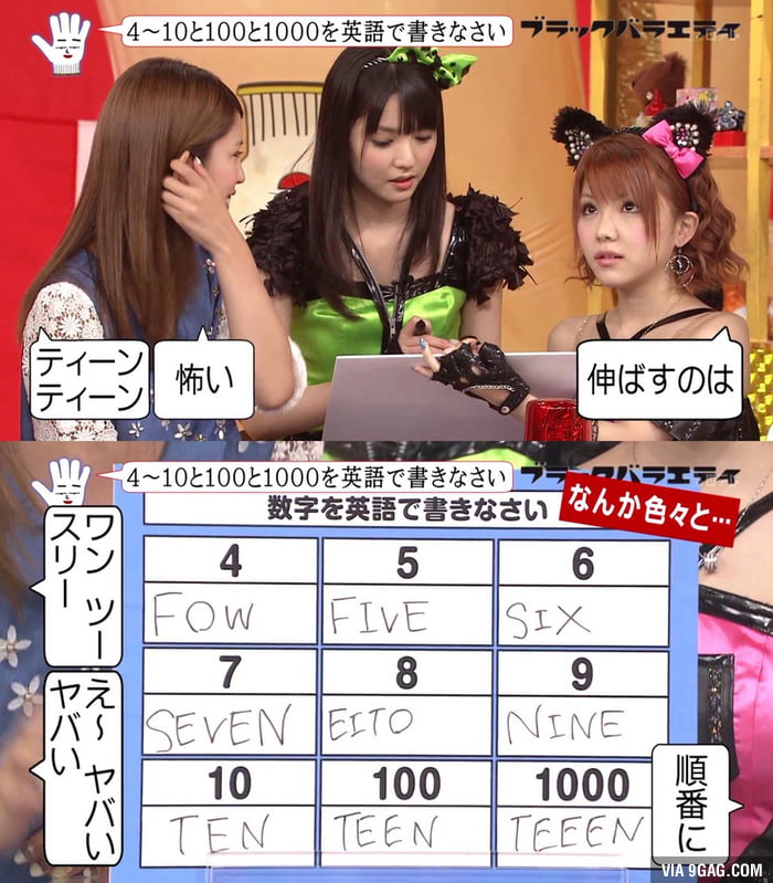 Japanese People Try To Spell Numbers In English 9GAG Japanese People Try To Spell Numbers In English 9GAG