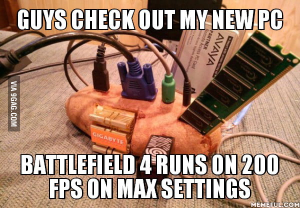 RUNS ON POTATO OS - 9GAG