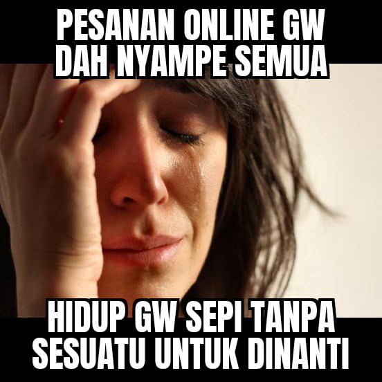 Ini asli kebiasaan buruk yg bahaya. Jadi hobi cek status pengiriman. - 9GAG