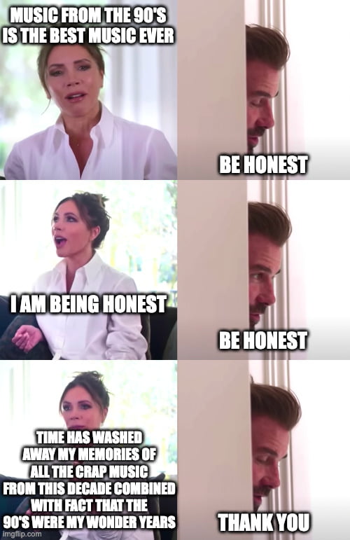 Ahh yes. The 90’s - 9GAG